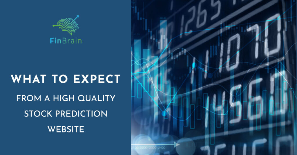 What to expect from a High Quality Stock Prediction Website - FinBrain ...