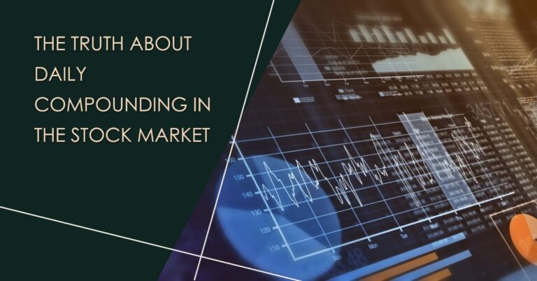 Do Stocks Compound Daily? Here is the truth - FinBrain: AI and Data ...
